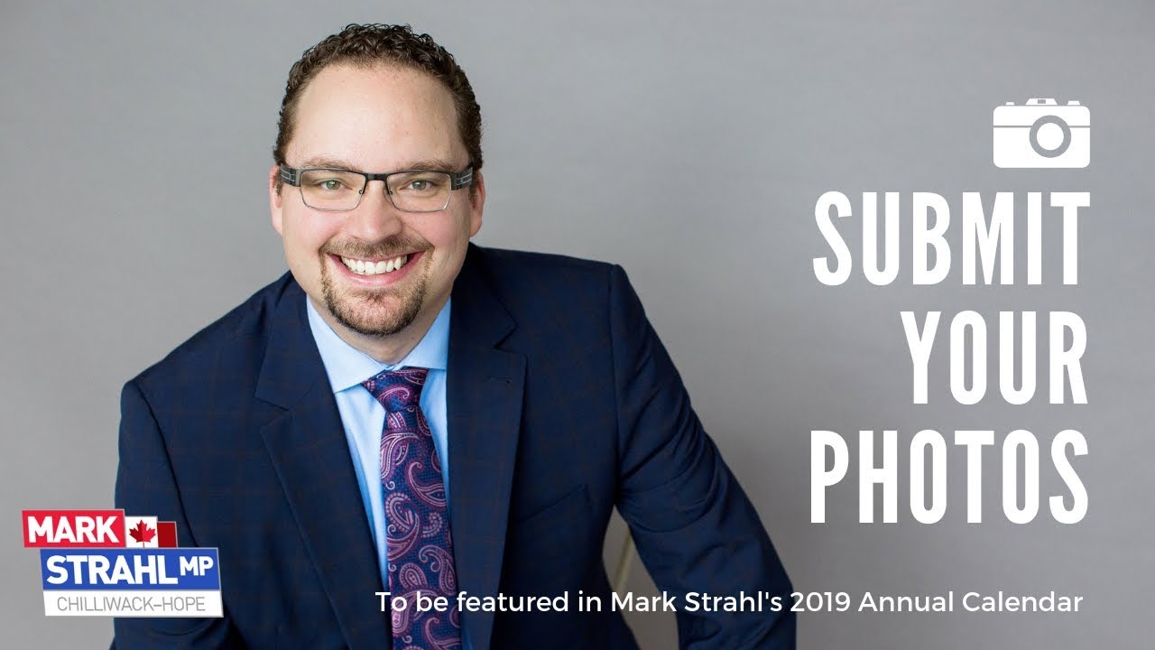 MP Strahl Back To Work – Launches Call For Local Photographs For 2020 ...