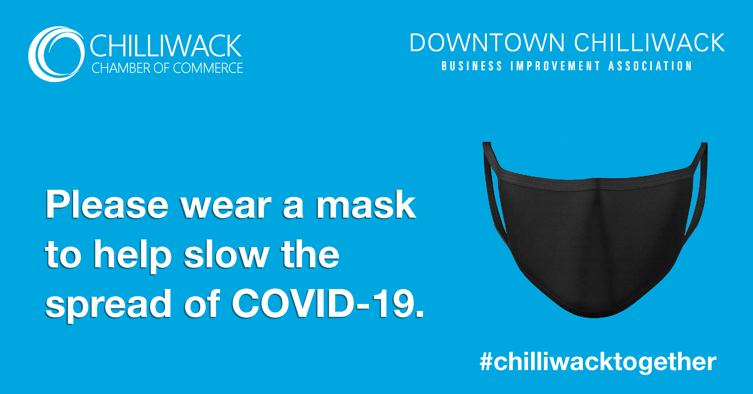 Chilliwack Chamber, BIA Ask Everyone To Wear A Mask #chilliwacktogether ...