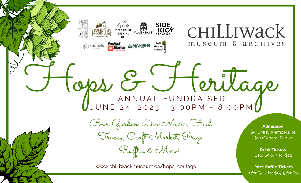 2023 Hops and Heritage Fundraiser for Chilliwack Museum – Saturday June ...