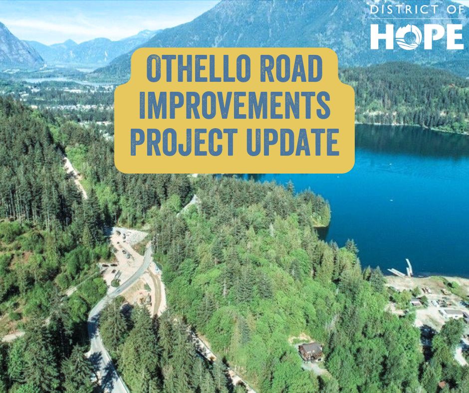 Hope – Othello Road Improvements – Project Update – FVN
